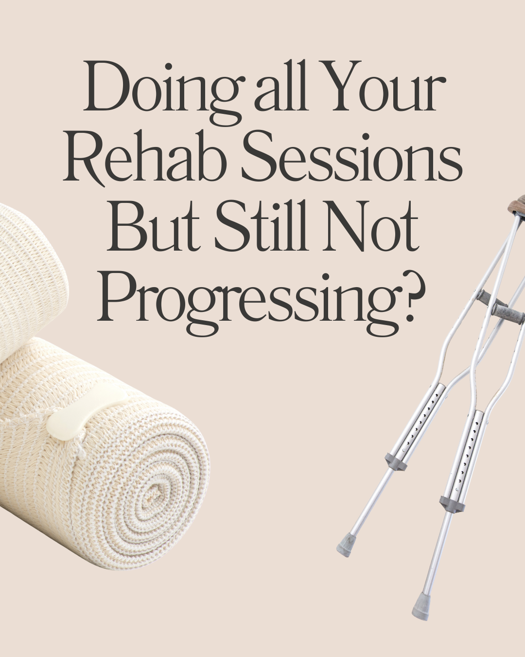 Doing All Your Rehab Sessions But Still Not Progressing? – Wild Physio ...